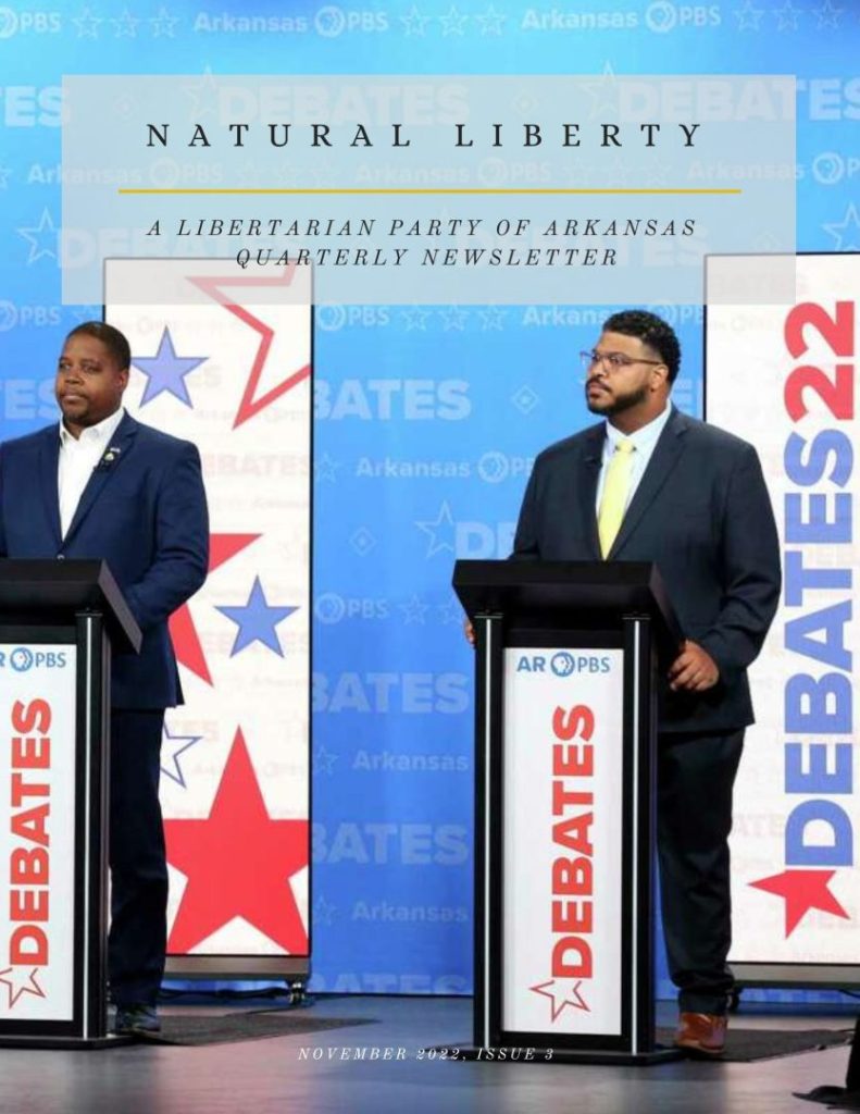 Natural Liberty - Nov. 2022 - Libertarian Party of Arkansas